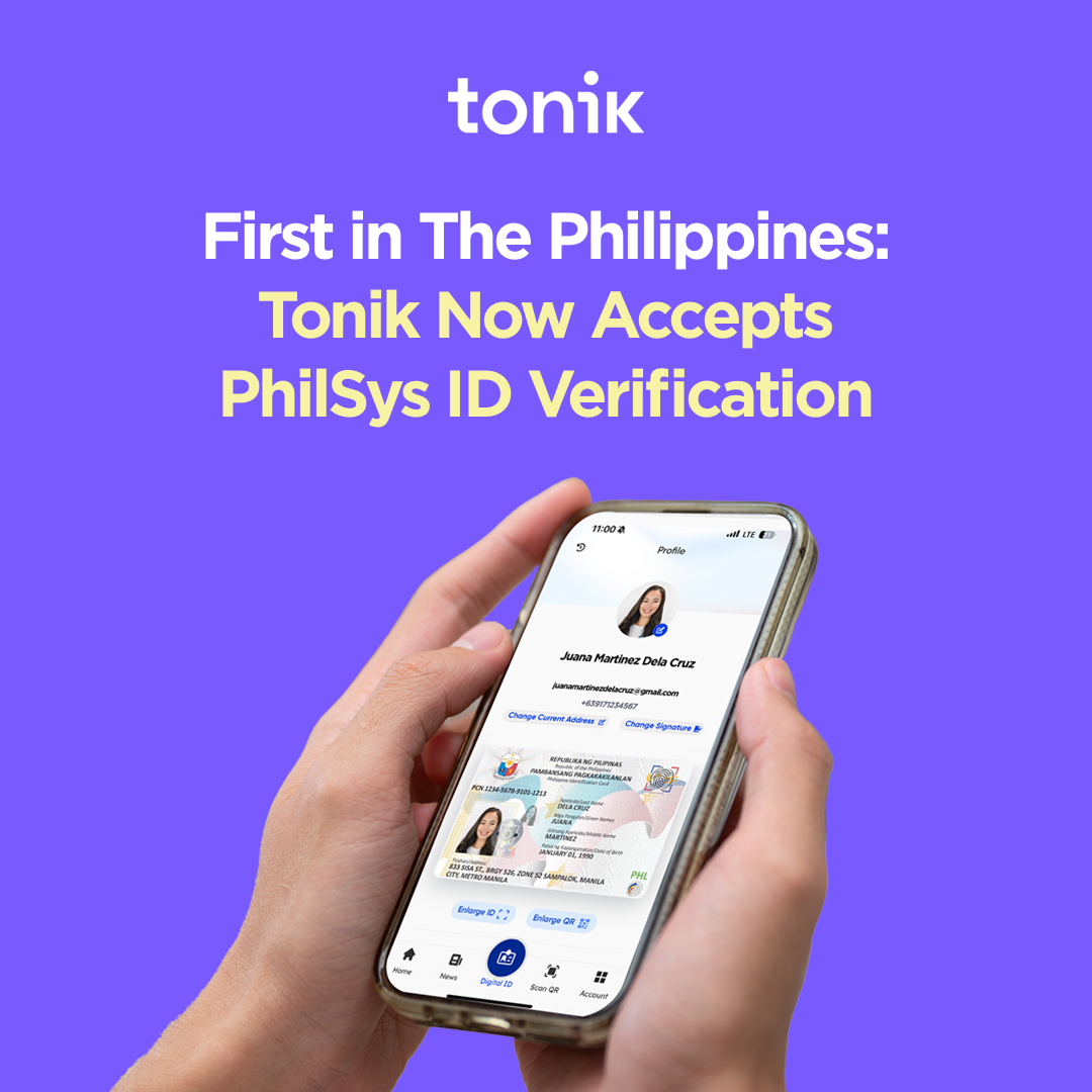 Leading the Way: Tonik Becomes First Digital Bank to Implement PhilSys ...