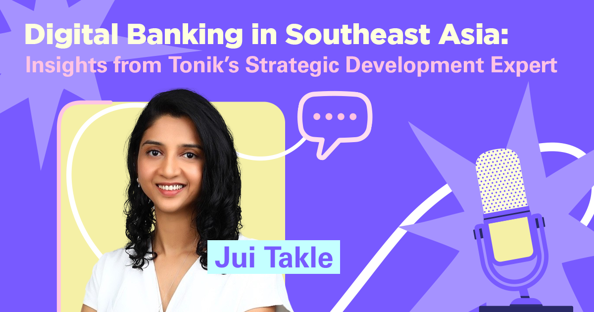 Digital Banking in Southeast Asia | Tonik Bank
